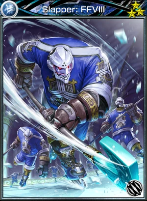 Slapper: FFVIII (Card) - Mobius Final Fantasy Wiki