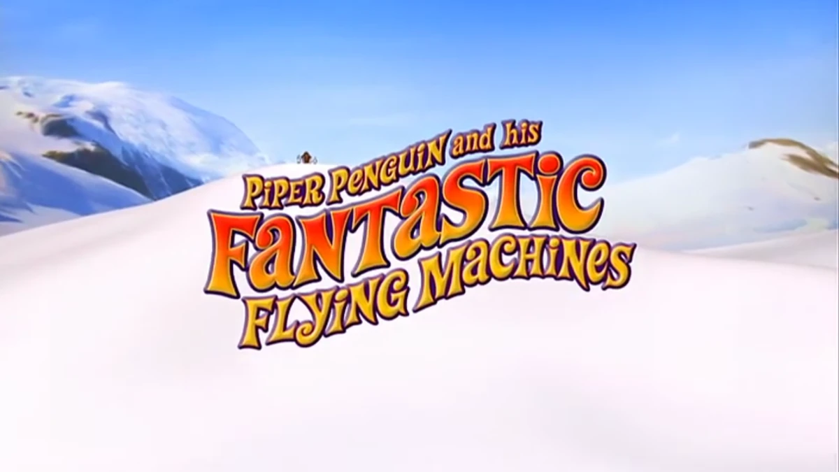 Piper Penguin and His Fantastic Flying Machines | Mockbuster Wiki | Fandom