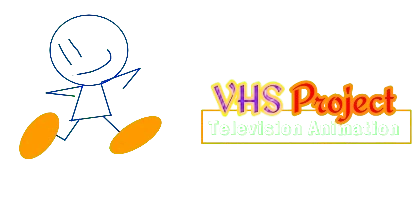 VHS Project Television Animation | VHS Project & Take 2 Wikipa | Fandom