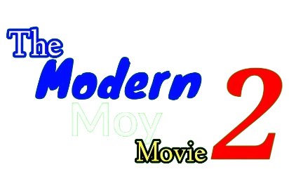 The Modern Moy Movie 2 | VHS Project & Take 2 Wikipa | Fandom