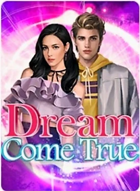 Dream Come True | Moments: Choose Your Story Wiki | Fandom