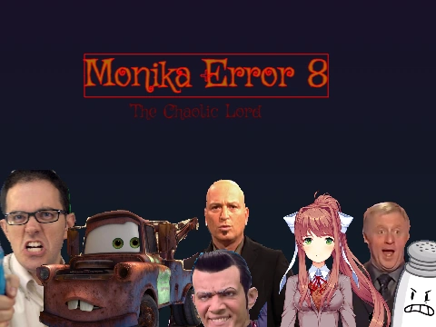 Monika Error 8 | Monika Error Wiki | Fandom