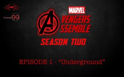 Underground - Avengers: Assemble (S2:E1) | Monkey Studios Wiki | Fandom