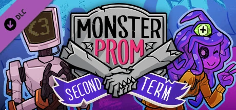 Monster Prom: Second Term | Monster Prom Wiki | Fandom