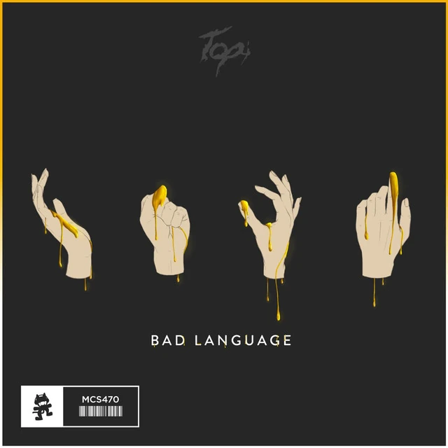 Bad Language | Monstercat Wiki | Fandom