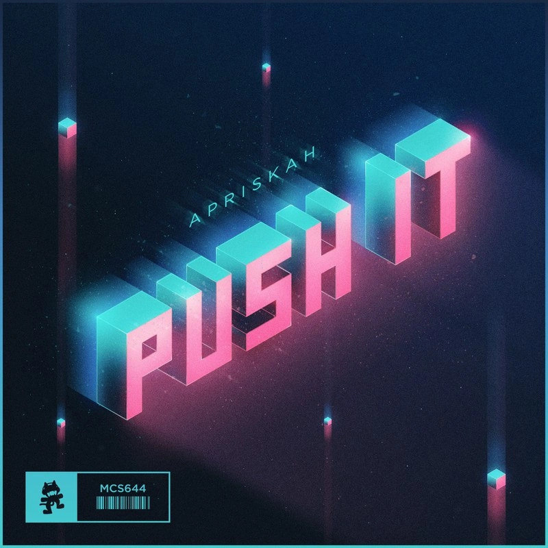 Push It | Monstercat Wiki | Fandom