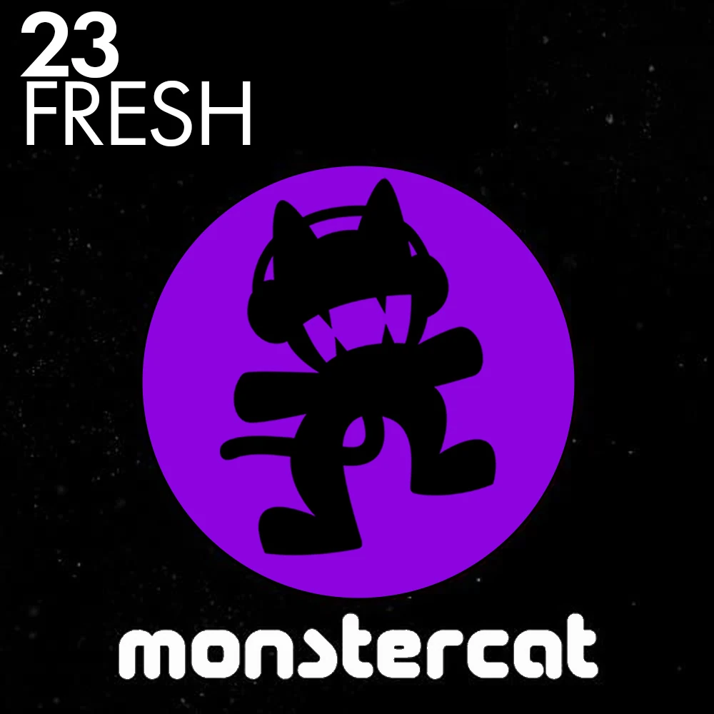 Fresh | Monstercat Wiki | Fandom