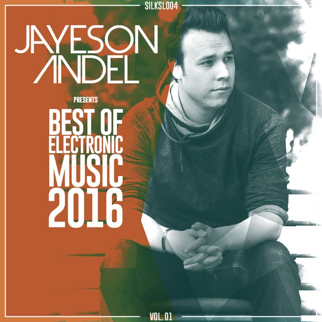 Jayeson Andel Pres. Best of Electronic Music 2016, Vol. 01 | Monstercat ...