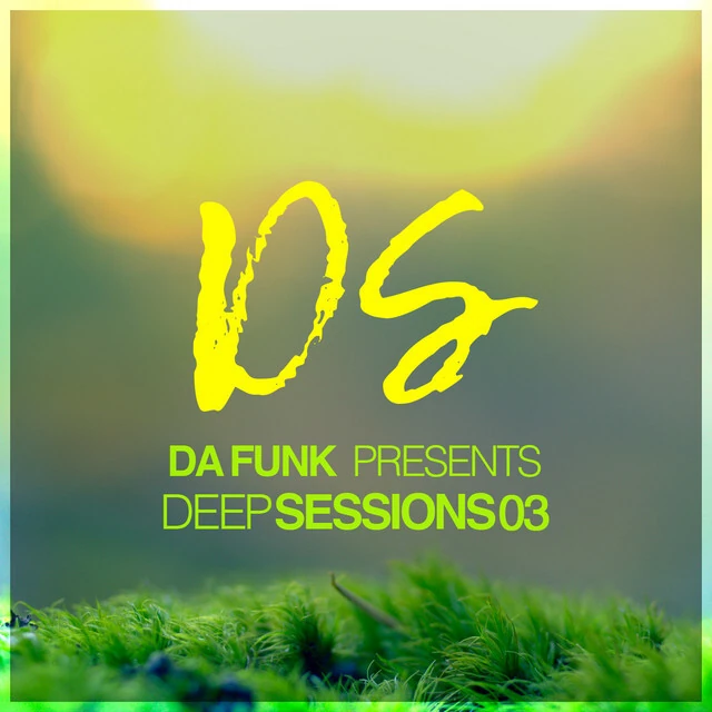 Da Funk Pres. Deep Sessions 03 | Monstercat Wiki | Fandom