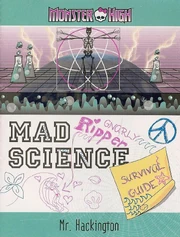 Mad Science by Mr. Hackington | Monster High Wiki | Fandom