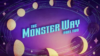 The Monster Way | Monster High Wiki | Fandom