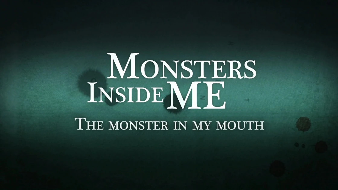 The Monster in My Mouth | Monsters inside me Wiki | Fandom