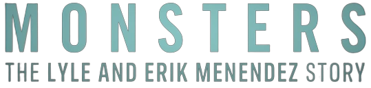 MONSTERS: The Lyle and Erik Menendez Story | The Monster Saga Wiki | Fandom