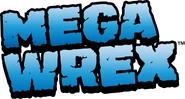Mega-Wrex | Monster Trucks Wiki | Fandom
