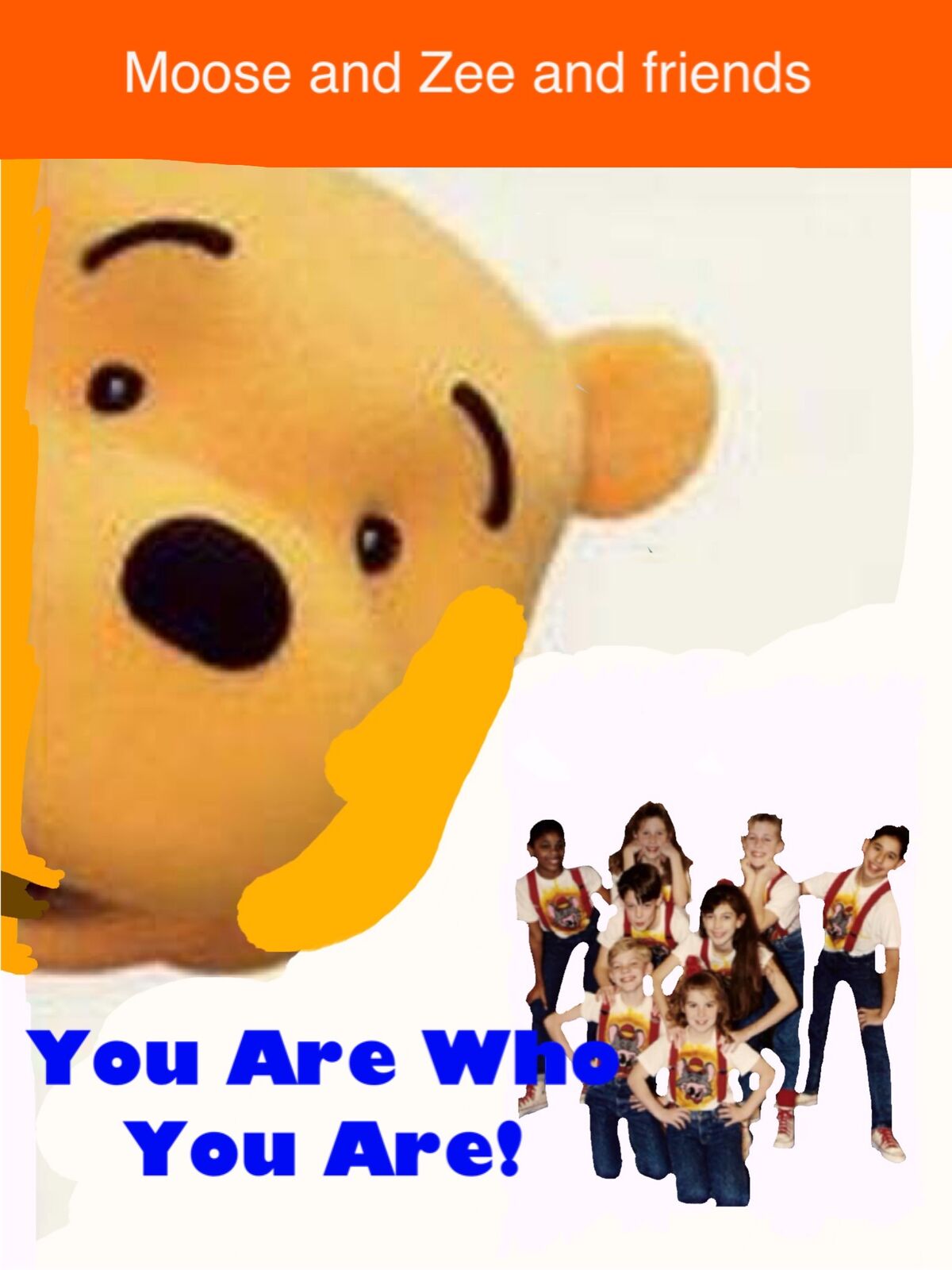 You Are Who You Are Moose And Zee And Friends Wiki Fandom