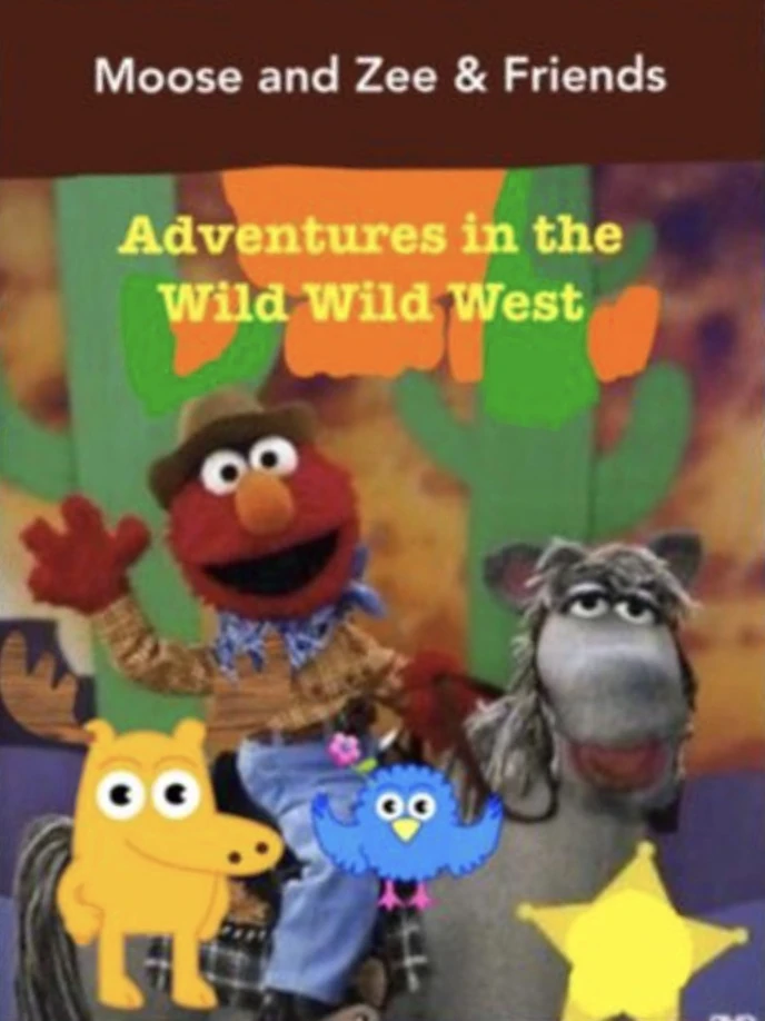 Adventures in the Wild Wild West | Moose and Zee & Friends Wiki | Fandom