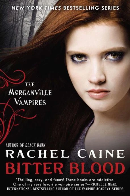 Bitter Blood | Morganville Vampires Wiki | Fandom