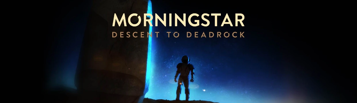 Morningstar: Descent to Deadrock Wiki | Fandom