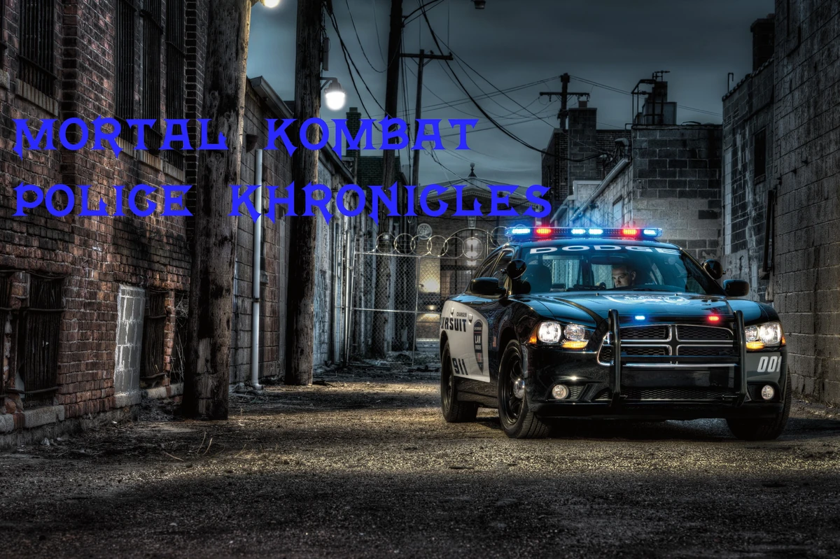 Mortal Kombat: Police Khronicles | Mortal Kombat Fanon Wiki | Fandom