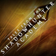 Tales from the Shadowhunter Academy | The Shadowhunters' Wiki | Fandom