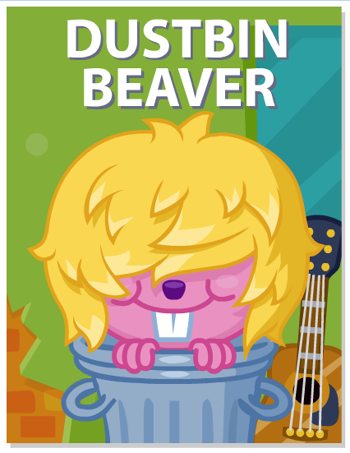 Dustbin Beaver (poster) | Moshi Monsters Wiki | Fandom