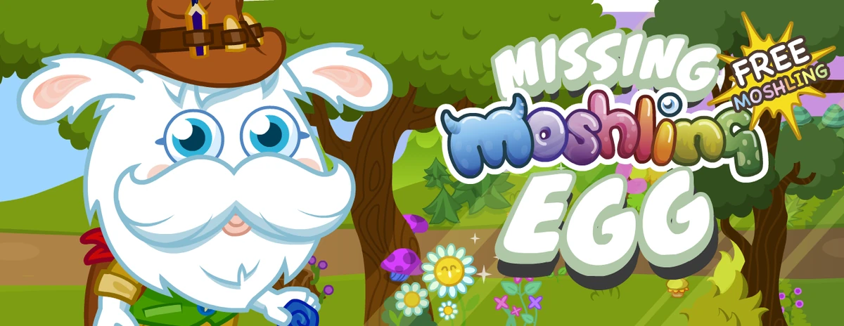 Season 1: Mission 1: Missing Moshling Egg | Moshi Monsters Wiki | Fandom