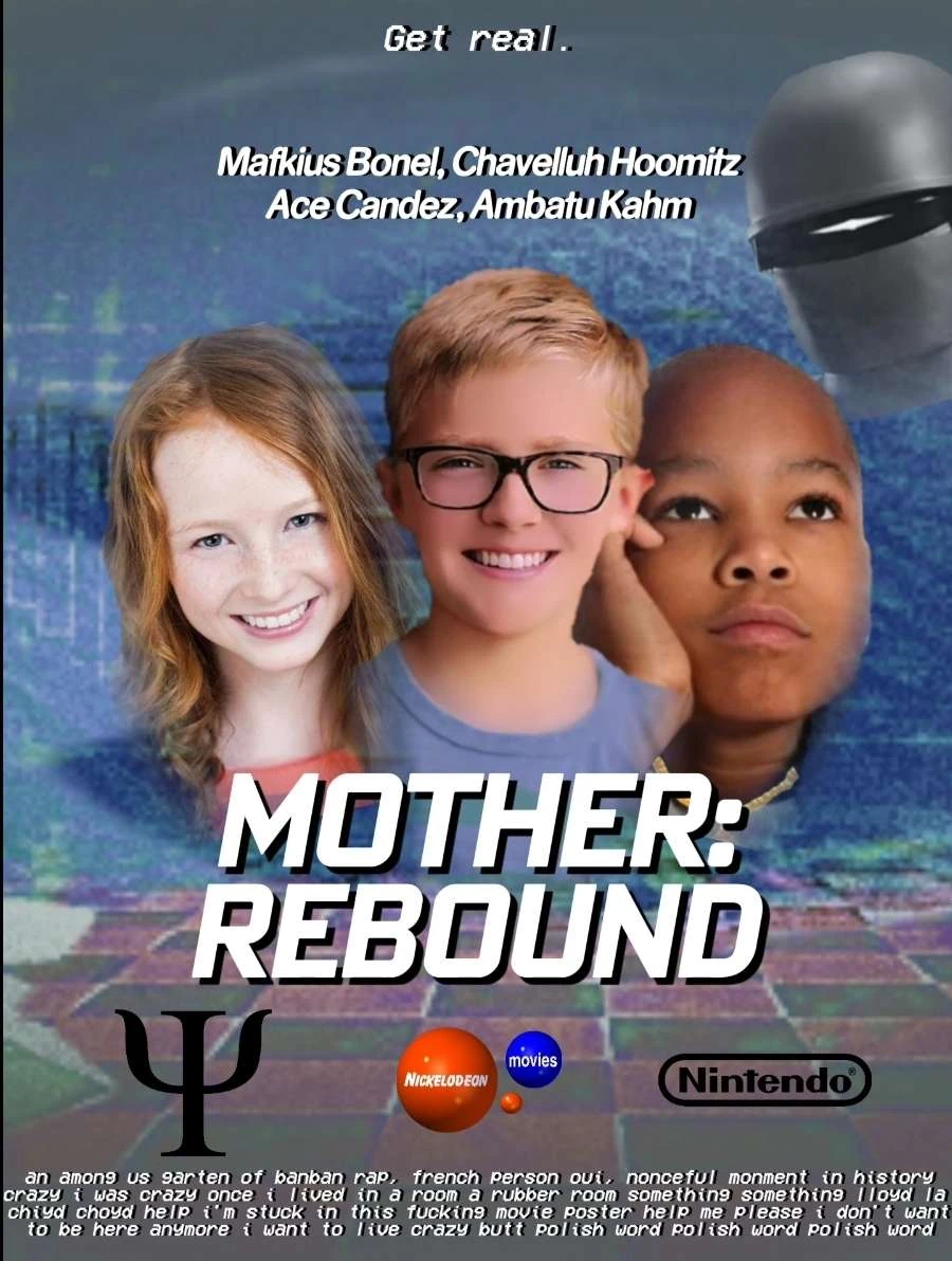 MOTHER: Rebound (2008 film) | MOTHER Rebound Wiki | Fandom
