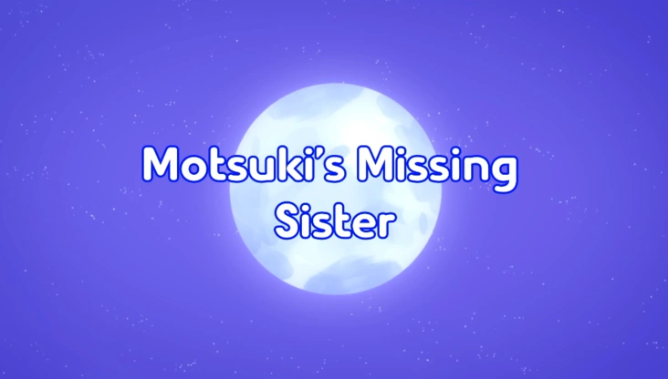 Motsuki's Missing Sister | Motsuki Wiki | Fandom