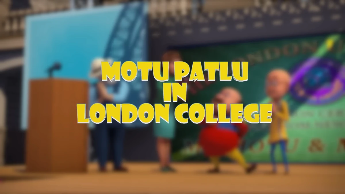 Motu Patlu In London College | Motu Patlu Wiki | Fandom