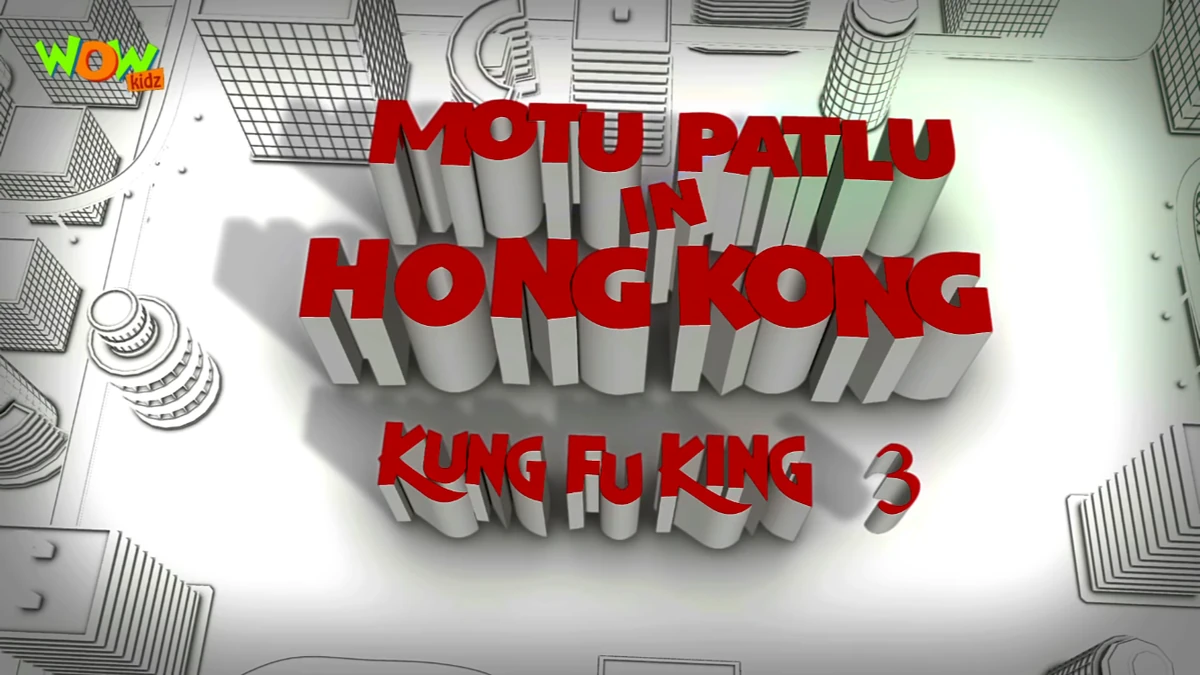 Kung-Fu Kings 3: Motu Patlu in Hong Kong | Motu Patlu Wiki | Fandom