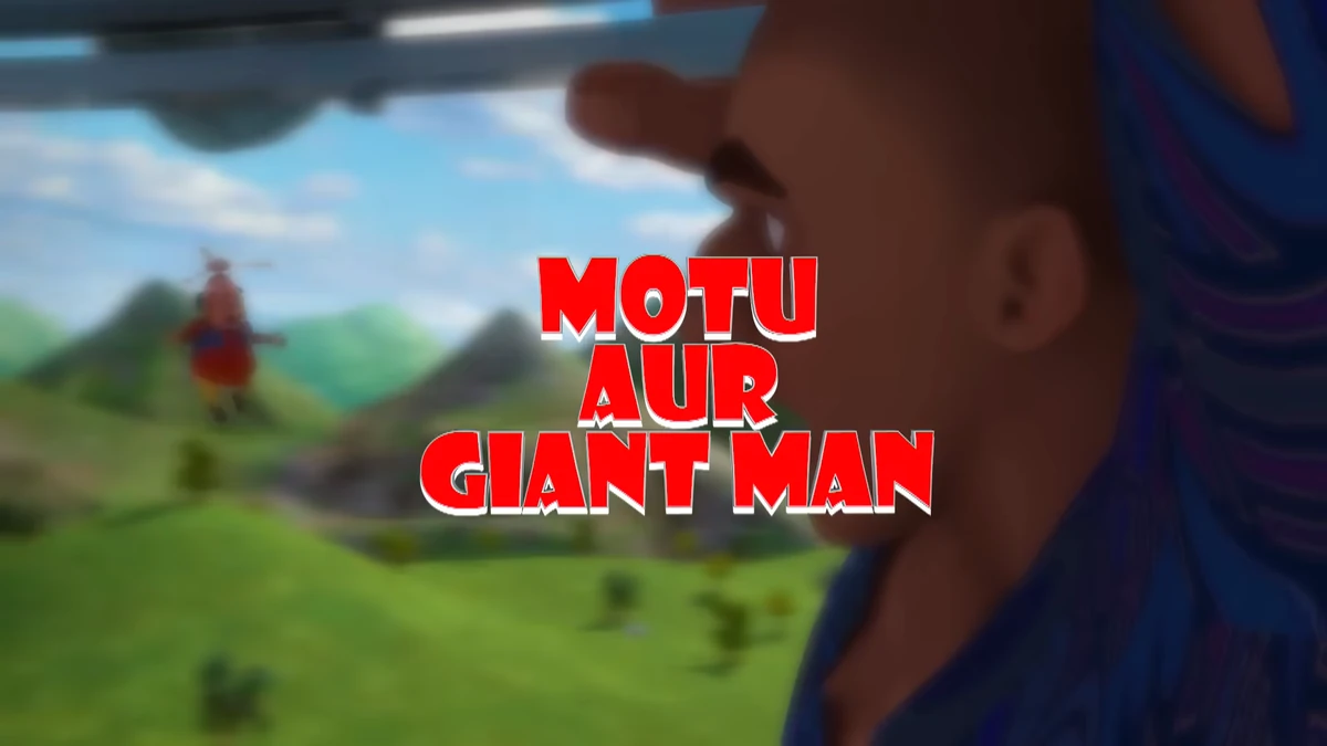 Motu Aur Giant Man | Motu Patlu Wiki | Fandom