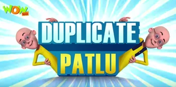 Duplicate Patlu (episode) | Motu Patlu Wiki | Fandom