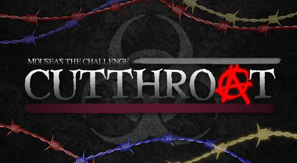 Mousea's The Challenge: Cutthroat | Mousea's The Challenge Wiki | Fandom