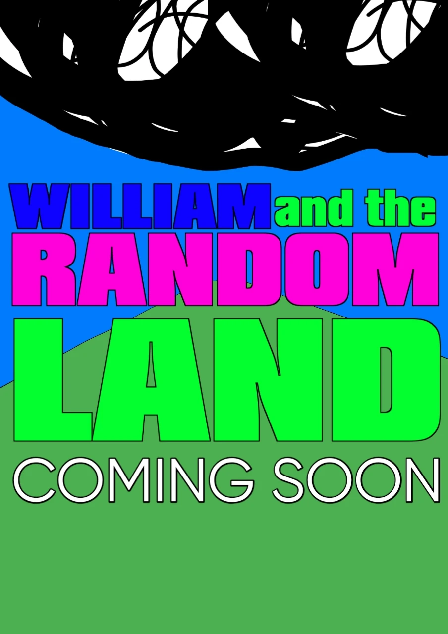 William and the Random Land | Qualities Fanon Wiki | Fandom