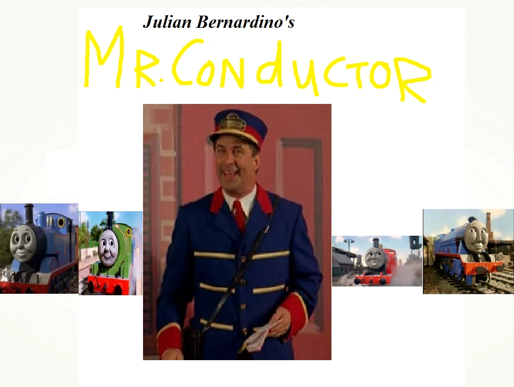 Mr. Conductor (Julian14bernardino Style) | Movie Spoof Films Wikia | Fandom