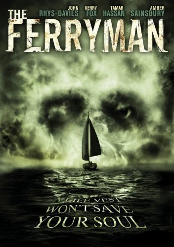 Ferryman, The (2007) | Movie Database Wiki | Fandom