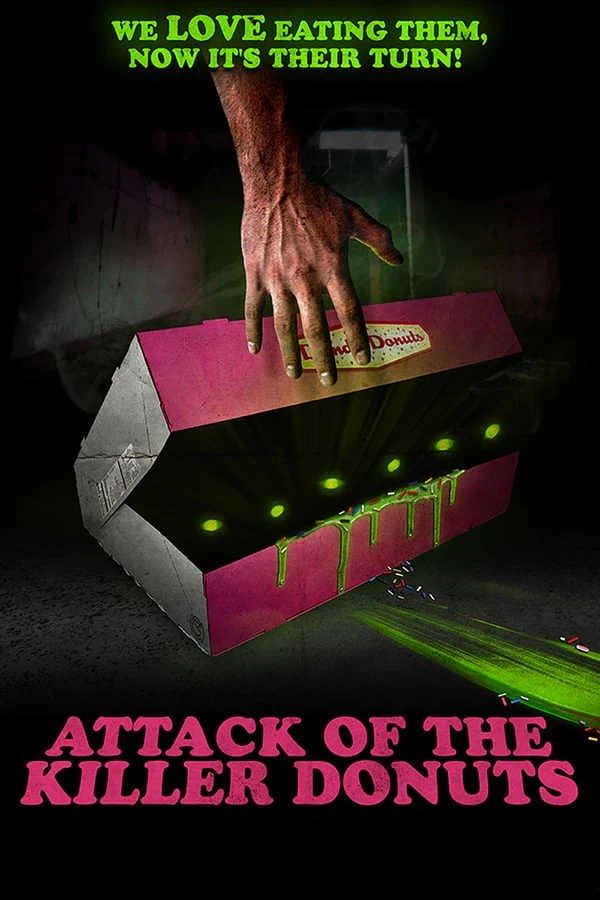 Attack of the Killer Donuts | Movie Database Wiki | Fandom