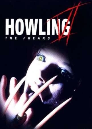 Howling VI: The Freaks | Movie Database Wiki | Fandom