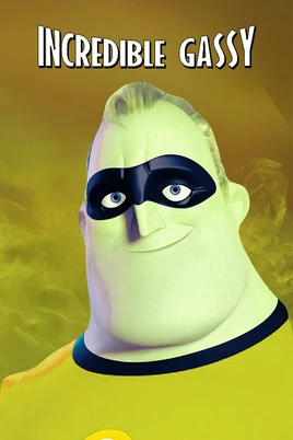 Incredible Gassy the Movie | Movie Fanon Wiki | Fandom