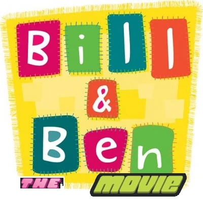 Bill & Ben: The Movie | Movie Fanon Wiki | Fandom
