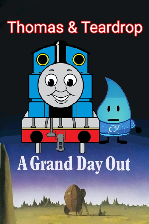 Thomas & Teardrop: A Grand Day Out | Movie Fanon Wiki | Fandom