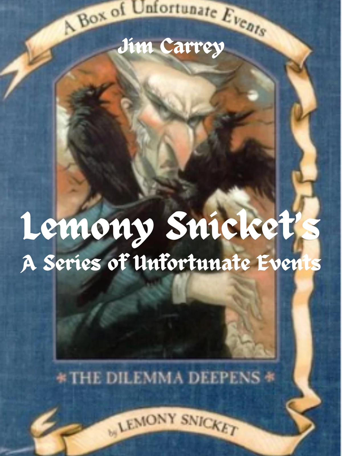 Lemony Snicket's A Series of Unfortunate Events: The Dilemma Deepens ...