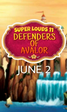 Super Louds 11: Defenders of Avalor | Movie Fanon Wiki | Fandom