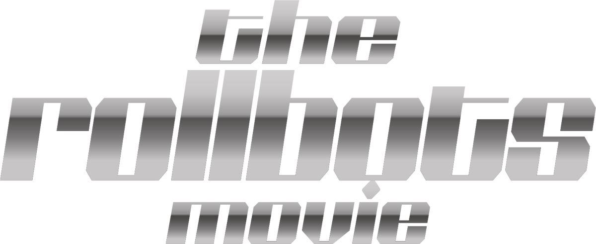 The RollBots Movie | Movie ideas Wiki | Fandom