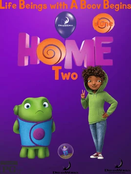 Home 2 | Movie ideas Wiki | Fandom