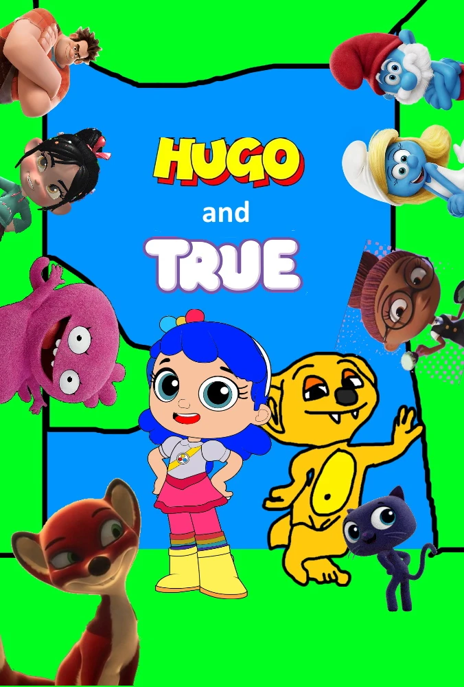 Hugo and True | Movie ideas Wiki | Fandom