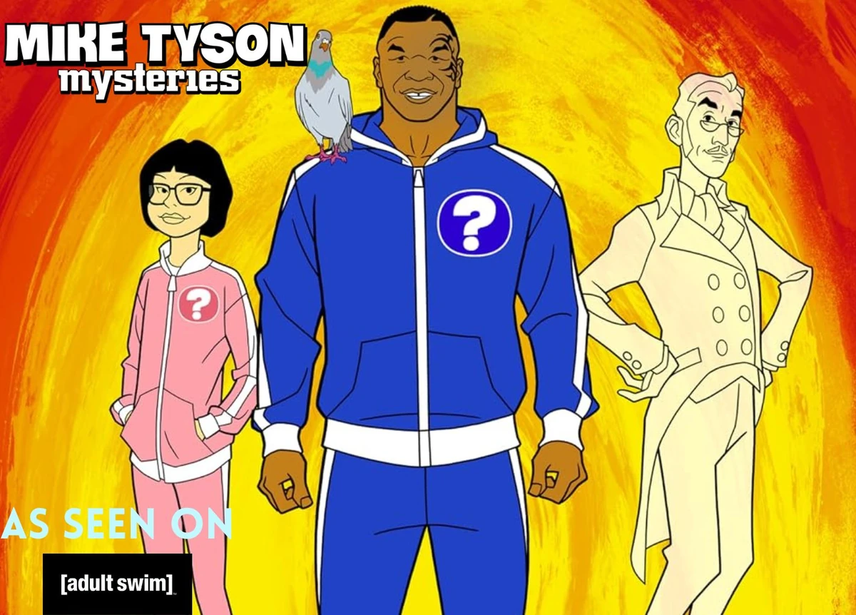 Mike Tyson Mysteries | Moviestars Programs 1965-2021 Wiki | Fandom