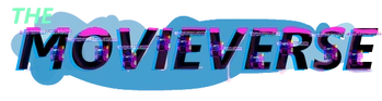 The Movieverse | Movieverse Wiki | Fandom