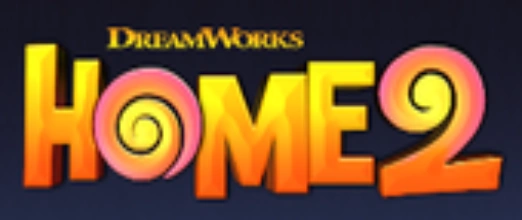 Home 2 | Movieverse Wiki | Fandom