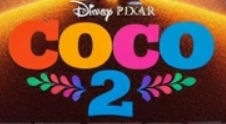 Coco 2 | Movieverse Wiki | Fandom